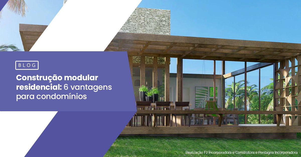 Construção modular residencial: 6 vantagens para condomínios - CMC Modular