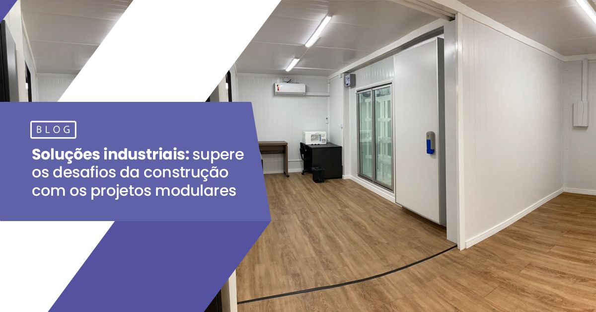 Projeto modular: supere os desafios da construção civil - CMC Modular