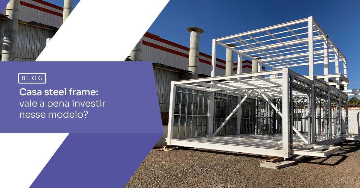 Casa steel frame: vale a pena investir nesse modelo? - CMC Modular