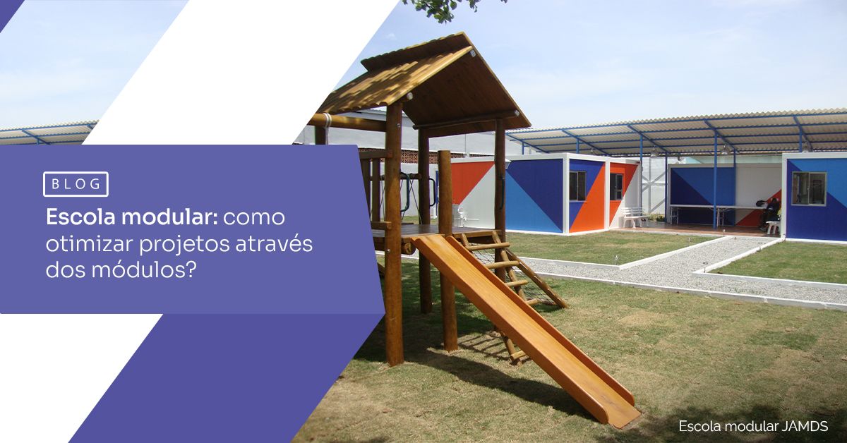 Escolar modular: qual a vantagem desse sistema construtivo para ...
